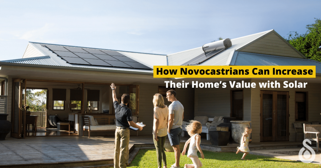 Novocastrians! Increase Your Home Value with Solar!